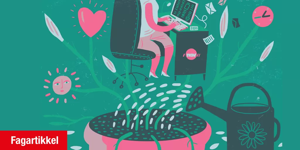 Slik kan Nav jobbe helsefremmende | Fontene.no